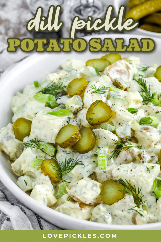 Dill Pickle Potato Salad - Love Pickles